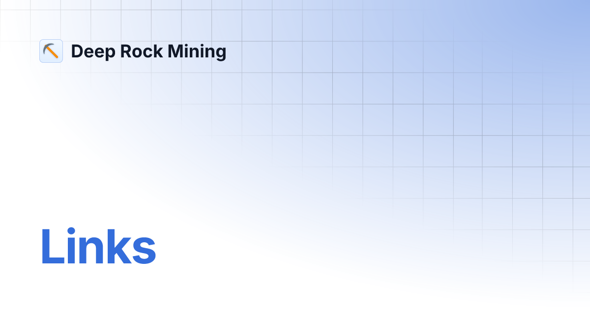 Links | Deep Rock Mining