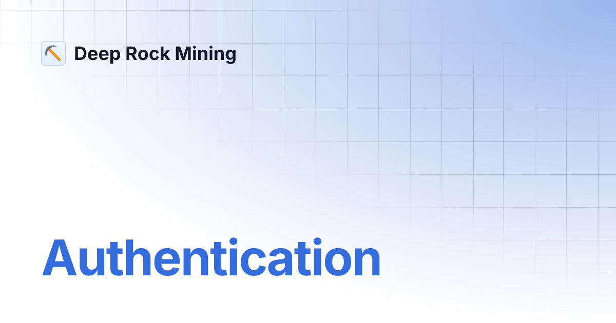 Authentication | Deep Rock Mining